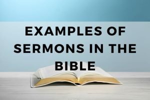 10 Powerful Examples of Sermons in the Bible - Divine Sermons