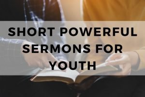 Short Powerful Sermons for Youth to Inspire Faith in Minutes - Divine ...
